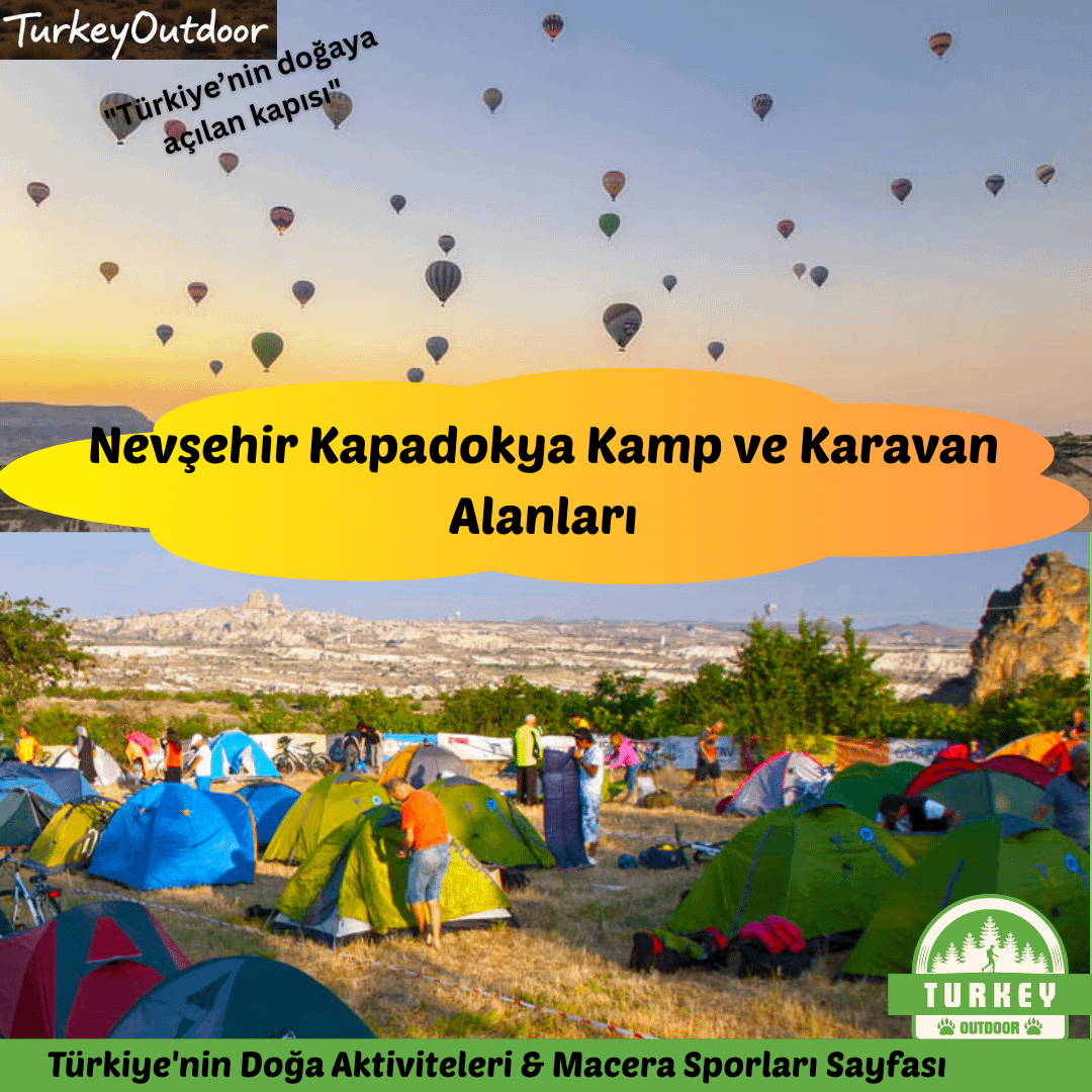 Nevşehir Kapadokya Kamp ve Karavan Alanları - Turkey Outdoor